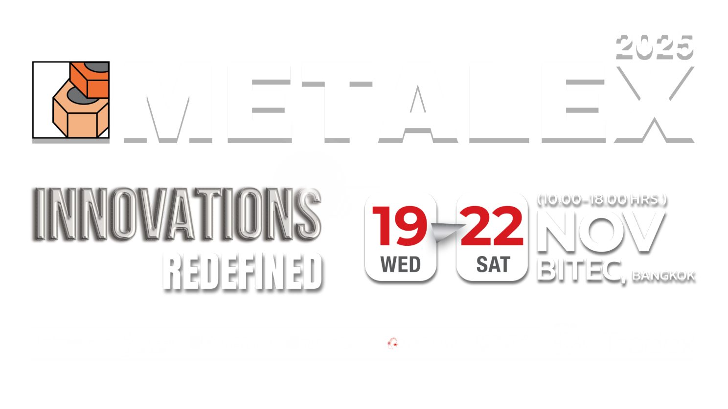 METALEX | No. 1 Machine Tools & Metalworking Exhibition Serving ASEAN